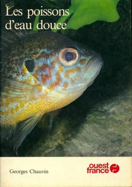 2384324 - LES poissons d'eau douce - Georges Chauvin EUR 11,99 ...