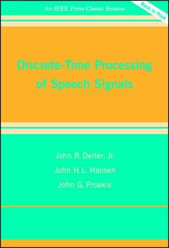 DISCRETE-TIME PROCESSING OF Speech Signals $7.05 - PicClick