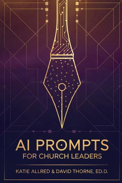 AI PROMPTS FOR Church Leaders by David Thorne Amazon Digital Ser £15.05 ...