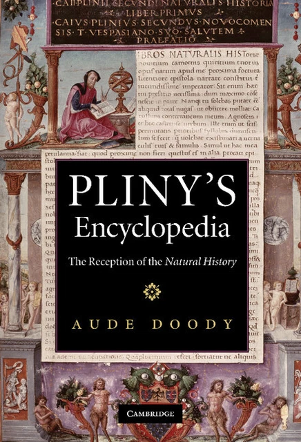 PLINY'S ENCYCLOPEDIA THE Reception of the Natural History Doody ...