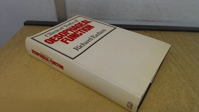 CLINICAL TESTS OF Oesophageal Function, Earlam, Richard, Crosby L £14. ...