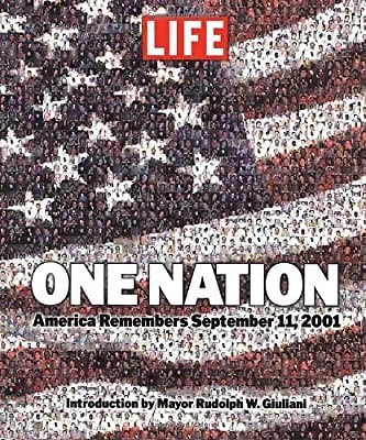ONE NATION: AMERICA Remembers September 11, 2001, Life, Used; Good Book ...