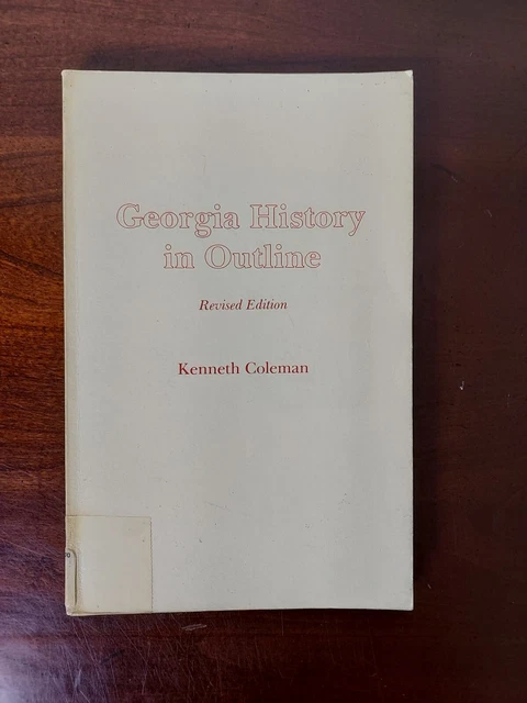 GEORGIA HISTORY IN Outline By Kenneth Coleman 1982 $24.28 - PicClick CA