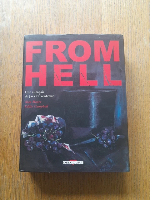 ALAN MOORE EDDIE Campbell From Hell Une Autopsie De Jack L'eventreur Dedicace EUR 50,00 ...