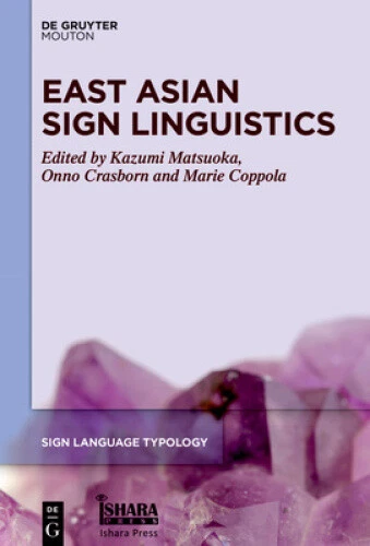 EAST ASIAN SIGN Linguistics (Sign Language Typology [SLT]) by Kazumi ...