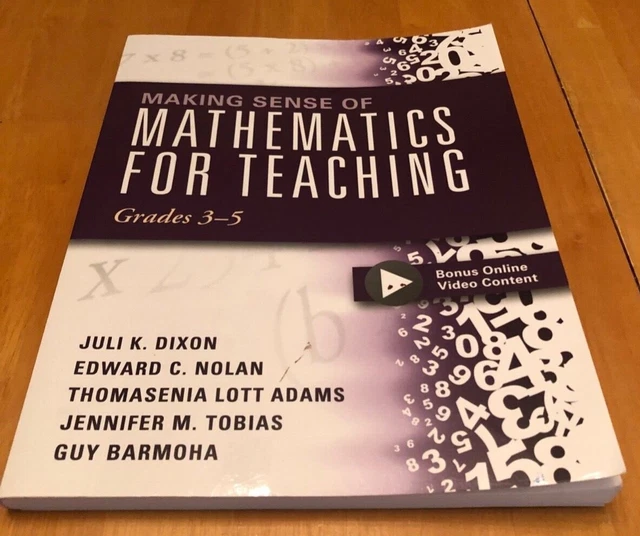 MAKING SENSE OF Mathematics for Teaching Grades 3-5 (How Mathematics ...