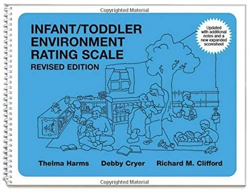 INFANT/TODDLER ENVIRONMENT RATING SCALE (ITERS-R): REVISED By Thelma ...