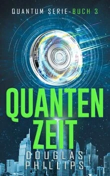 QUANTEN ZEIT: HARD Science Fiction (Quantum, Band 3... | Livre | état ...