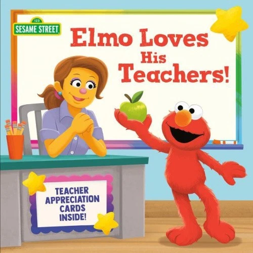 ELMO LOVES HIS Teachers! (Sesame Street) (Pictureback(R)) by Christy ...