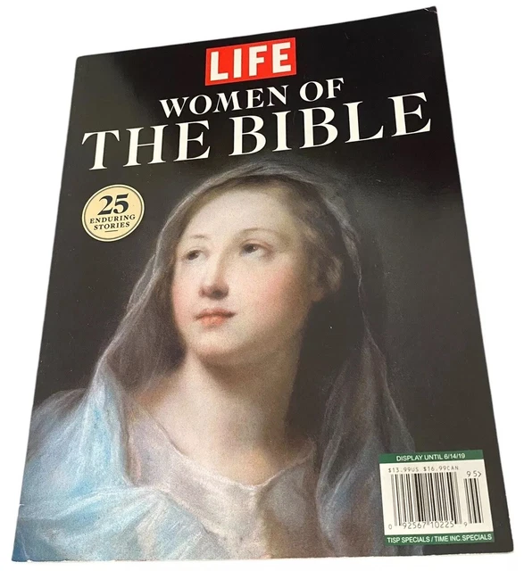 LIFE MAGAZINE WOMEN of the Bible 2019 25 Enduring Stories History ...