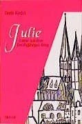 JULIE: ROMAN AUS dem Dreißigjährigen Krieg de Riedel,... | Livre | état ...