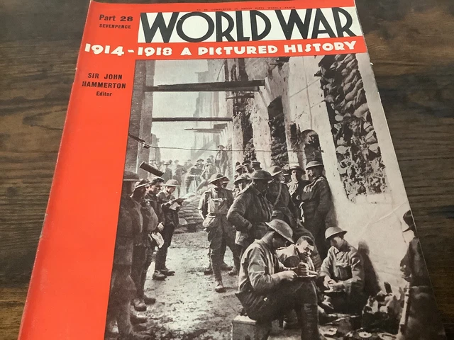 WORLD WAR I (1914-1918) A Picture History published 1934 ?), Part 28 ...