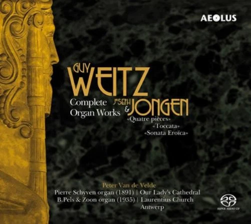 GUY WEITZ GUY Weitz/Joseph Jongen: Complete Organ Works (CD) Hybrid EUR ...