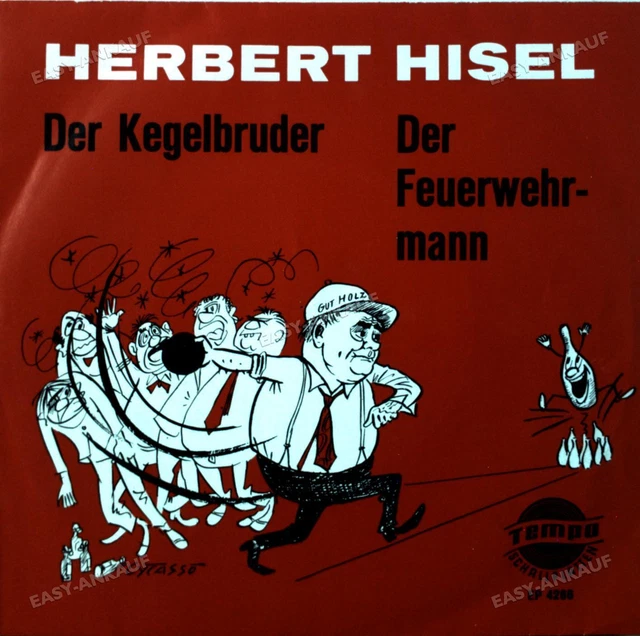 HERBERT HISEL - Der Kegelbruder / Der Feuerwehrmann 7in (VG/VG) . EUR 4 ...