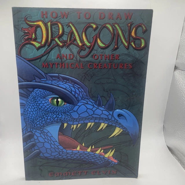 HOW TO DRAW Dragons & Other Mythical Creatures Emmett Elvin Free Post $35.99 - PicClick AU