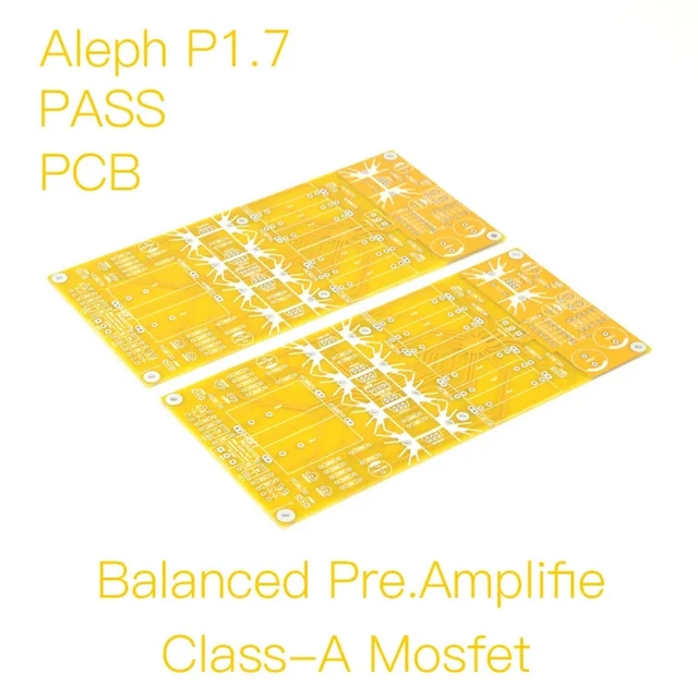 1 PAIRE DE cartes PCB préampli PASS Aleph P1.7 Class-A Mosfet Balanced ...
