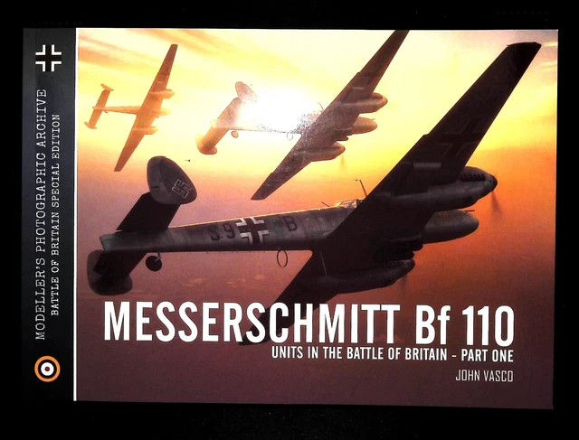 MESSERSCHMITT BF 110: Units in the Battle of Britain Part One New Book ...