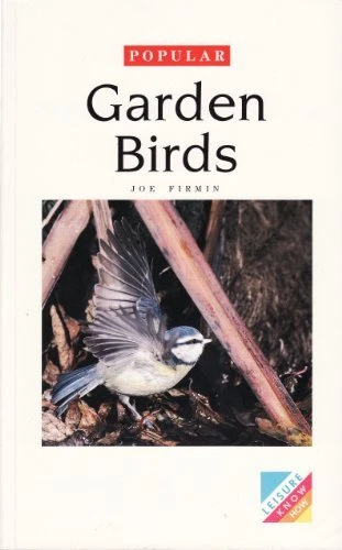 POPULAR GARDEN BIRDS (Leisure know how series)-Joe Firmin EUR 3,87 ...