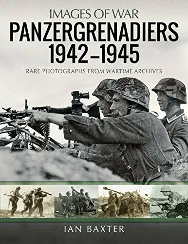 PANZERGRENADIERS 1942-1945 : Rare Photos De Temps Guerre Archives (Images Of Wa EUR 18,53 ...