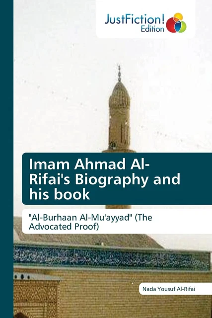 NADA YOUSUF AL-RIFAI Imam Ahmad Al- Rifai's Biography and his book ...