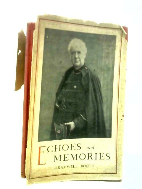 ECHOES AND MEMORIES (Bramwell Booth - 1926) (ID:57435) EUR 14,78 ...