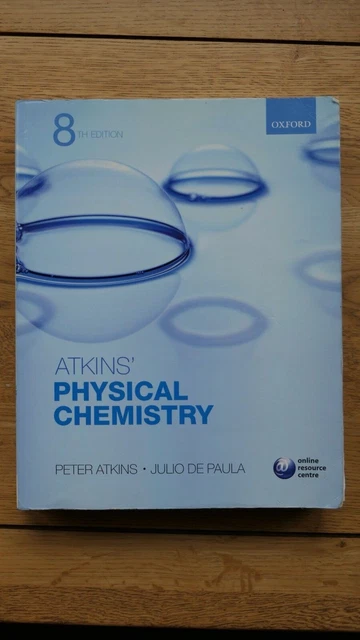 ATKINS' PHYSICAL CHEMISTRY by Peter Atkins, Julio De Paula (Paperback ...
