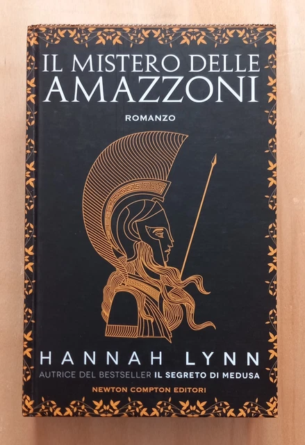 LIBRO ROMANZO IL MISTERO DELLE AMAZZONI Hannah Lynn 2022 Newton Compton ...
