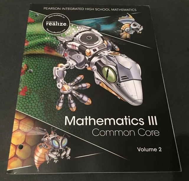 PEARSON INTEGRATED HIGH School Mathematics 3 V2 Common Core Student ...