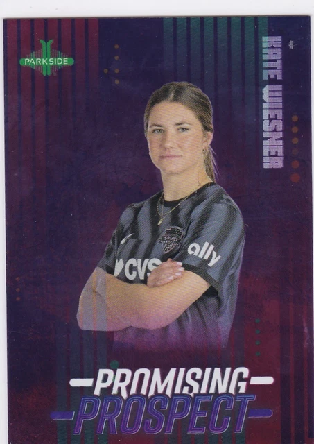 2024 PARKSIDE NWSL Vol 1 Promising Prospect PP-15 KATE WIESNER Spirit ...
