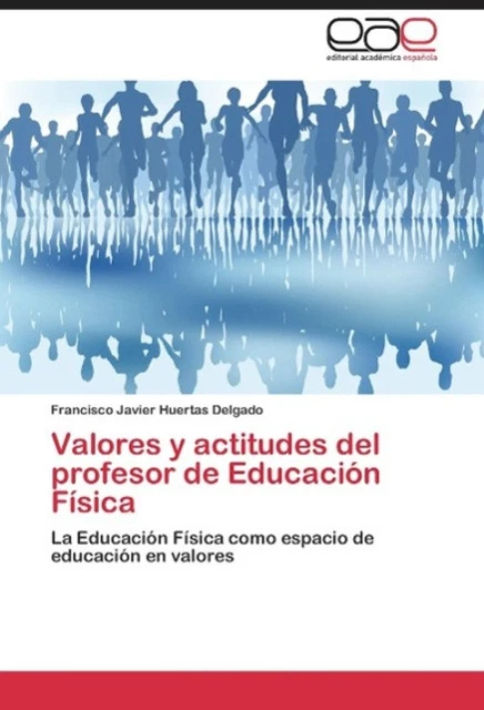VALORES Y ACTITUDES del profesor de Educación Física | Delgado | Spanisch | Buch EUR 65,95 ...