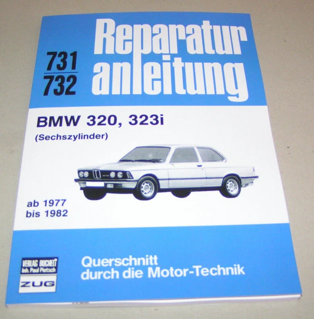 MANUEL DE RÉPARATION BMW 3er Série E21 - 320/323i - Année Construction ...