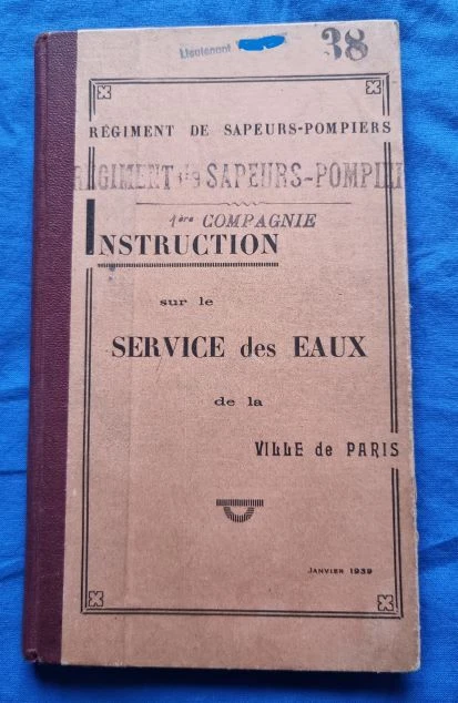 RARE ANCIEN LIVRET Sapeurs Pompier De Paris Instruction Service Des Eaux 1939 EUR 29,50 ...