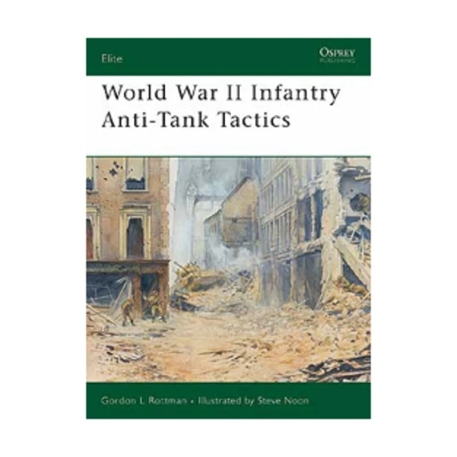 OSPREY ELITE WORLD War II Infantry Anti-Tank Tactics VG+ £15.48 ...