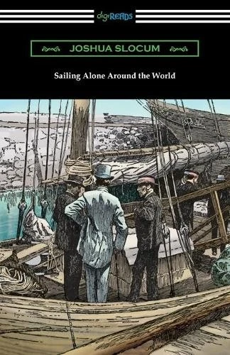 JOSHUA SLOCUM SAILING Alone Around the World (Poche) EUR 14,01 ...