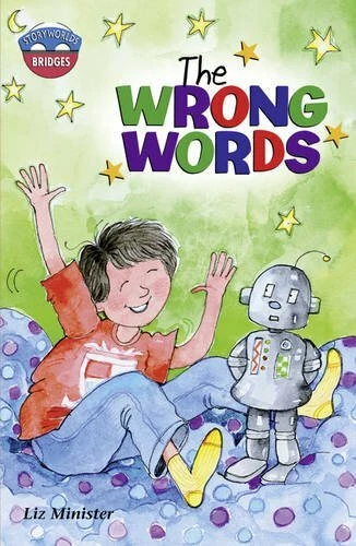 STORYWORLDS BRIDGES STAGE 11 the Wrong Words (Single) By Ms Celia ...