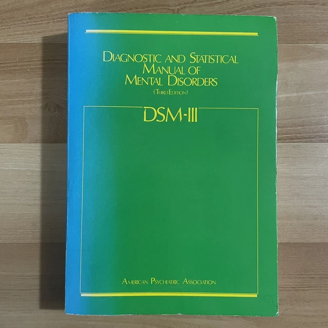 DSM-III DIAGNOSTIC AND Statistical Manual of Mental Disorders 3rd ...
