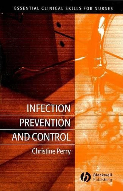 INFECTION PREVENTION AND Control by Christine Perry (English) Paperback ...