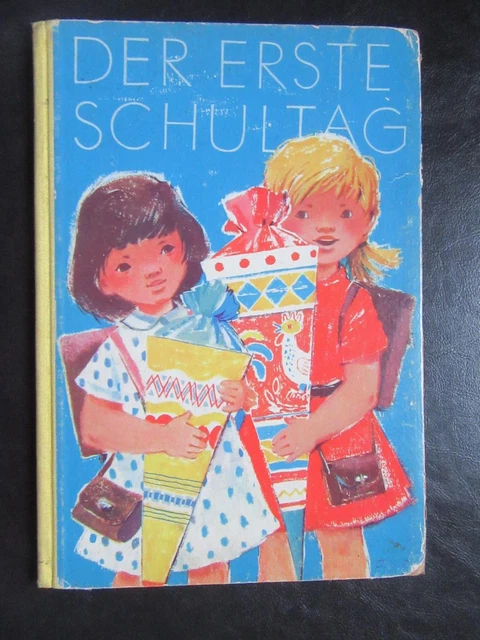 DER ERSTE SCHULTAG,INGEBORG Meyer Rey-Edith Bergner-DDR Kinderbuch,1 ...