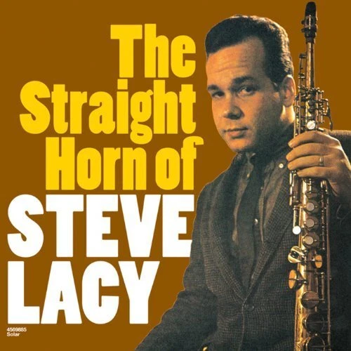 STEVE LACY THE Straight Horn of Steve Lacy (CD) EUR 14,77 - PicClick FR