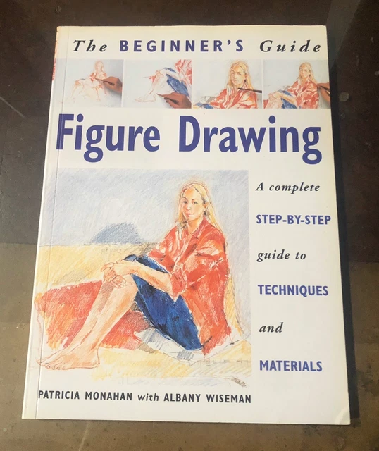 BEGINNER’S GUIDE FIGURE Drawing:Complete Step-by-Step Guide to ...