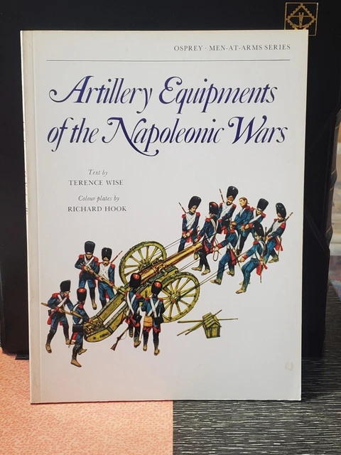 OSPREY MEN AT Arms, Artillery Equipments of the Napoleonic Wars £10.00 ...