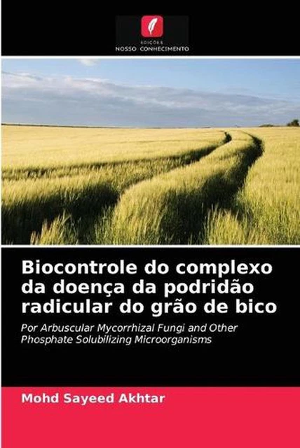 BIOCONTROLE DO COMPLEXO Da Doenca Da Podridao Radicular Do Grao De Bico ...