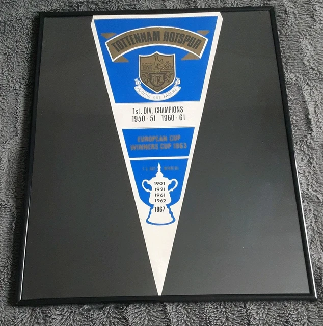 TOTTENHAM HOTSPUR 1960S Honours List Pennant In 20" X 16" Frame Rare ...