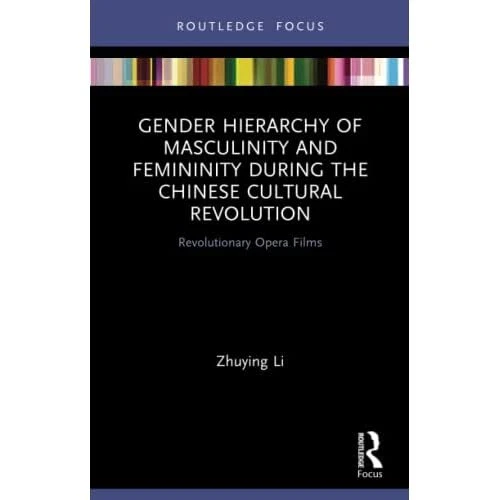 Gender Hierarchy Of Masculinity And Femininity During T Paperback