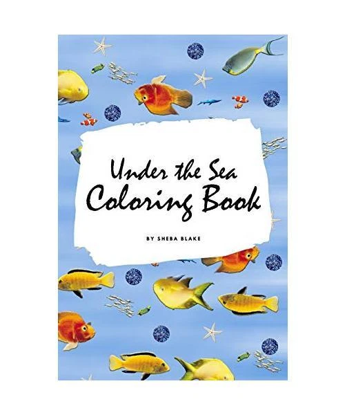 UNDER THE SEA Coloring Book for Children (6x9 Coloring Book / Activity ...
