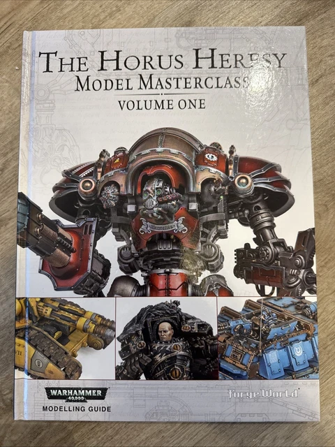 FORGE WORLD : The Horus Heresy Model Masterclass Volume One £312.68 ...