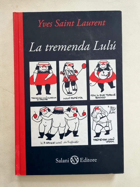 LA TREMENDA LULU Lulù Yves Saint Laurent Salani 2005 EUR 34,00 - PicClick IT