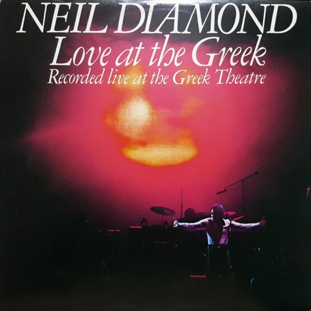 NEIL DIAMOND - Love At The Greek: Enregistré Live At The Greek Theatre ...