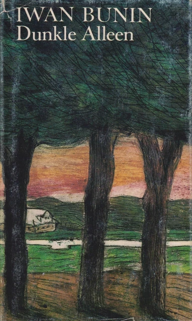 BUCH: DUNKLE ALLEEN, Erzählungen. Bunin, Iwan, 1985, Aufbau, Gesammelte ...