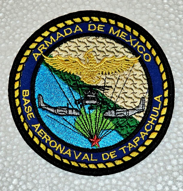 RARE MEXICAN AIR Force Tapachula Air Navy Base Embroidery Patch Mexico ...